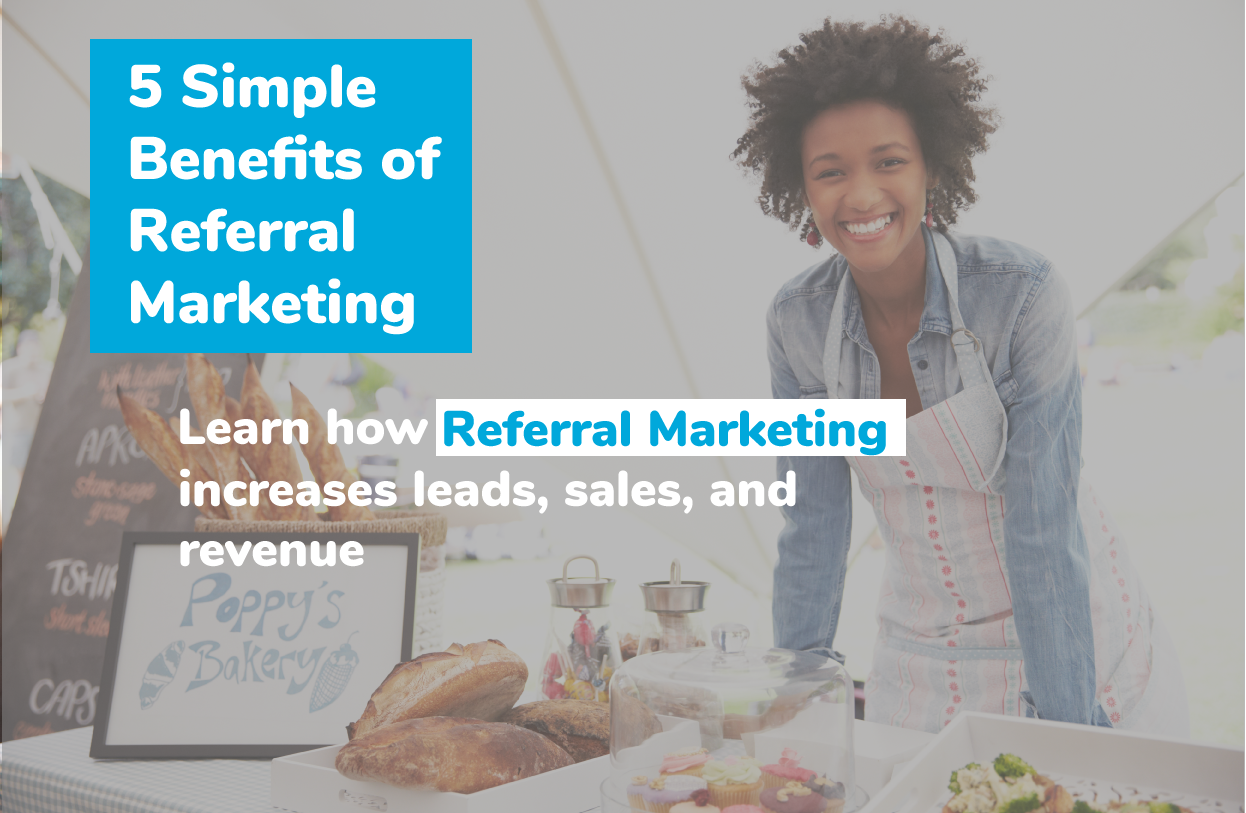 5 Simple Benefits of Referral Marketing - Prospectary